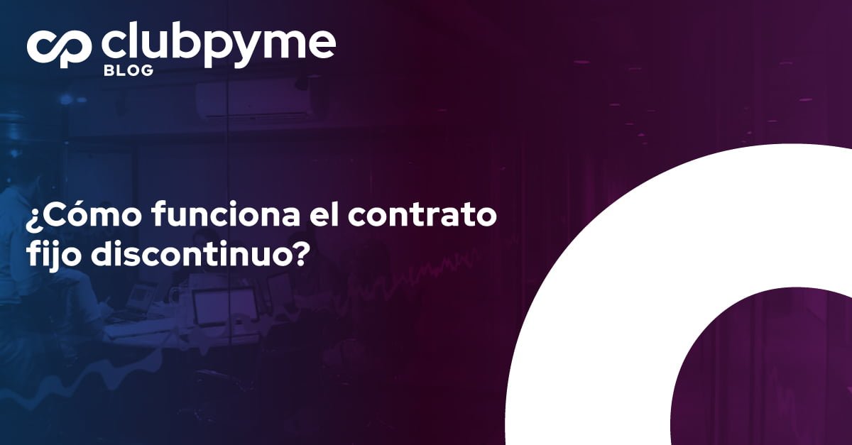 Contrato Discontinuo Definicion – ZBLXI
